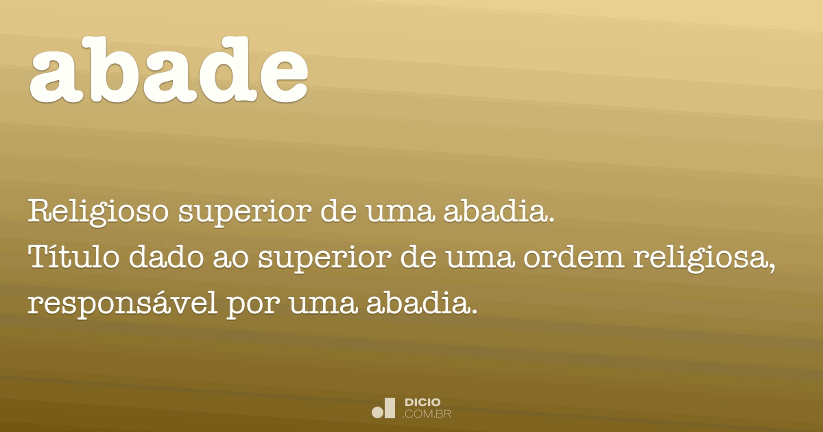 Abade - Dicio, Dicionário Online de Português
