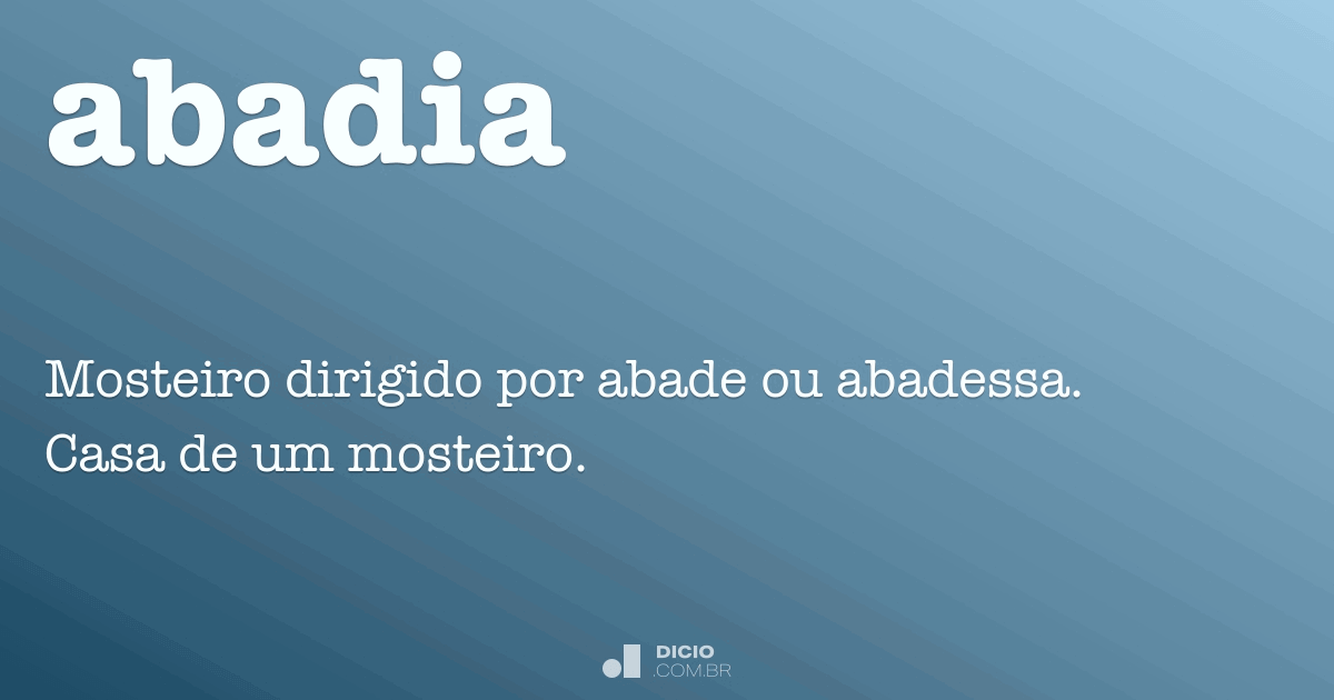 Abadia - Dicio, Dicionário Online de Português