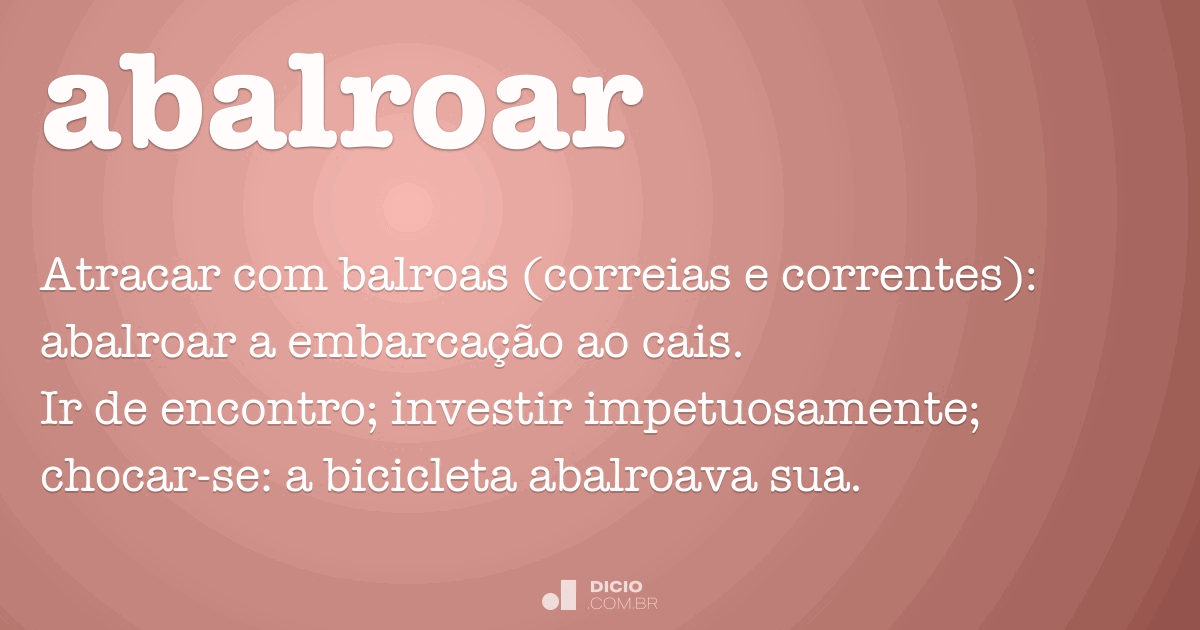 Abalroar - Dicio, Dicionário Online de Português