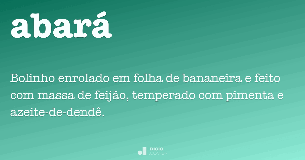 Abará - Dicio, Dicionário Online de Português
