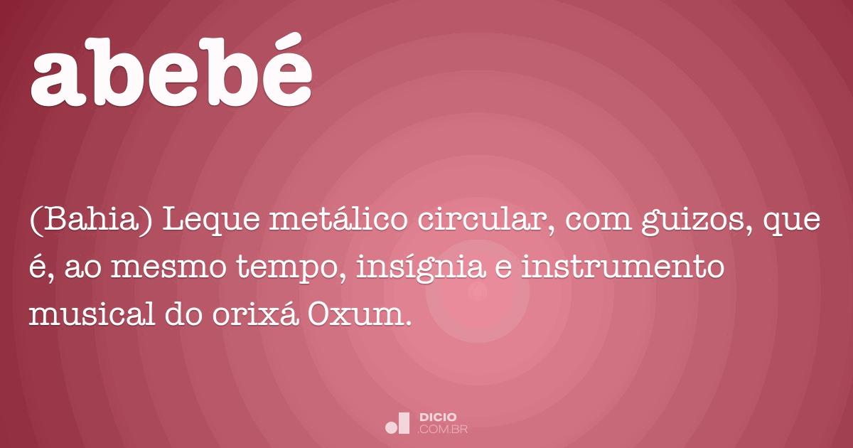 Abebé - Dicio, Dicionário Online de Português