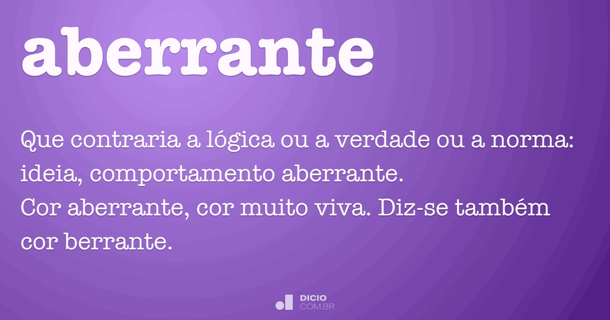 Aberrante - Dicio, Dicionário Online de Português