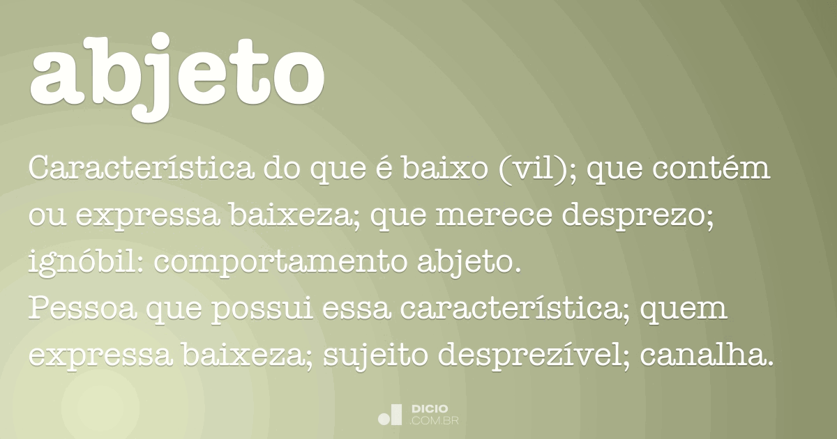 Abjeto - Dicio, Dicionário Online de Português