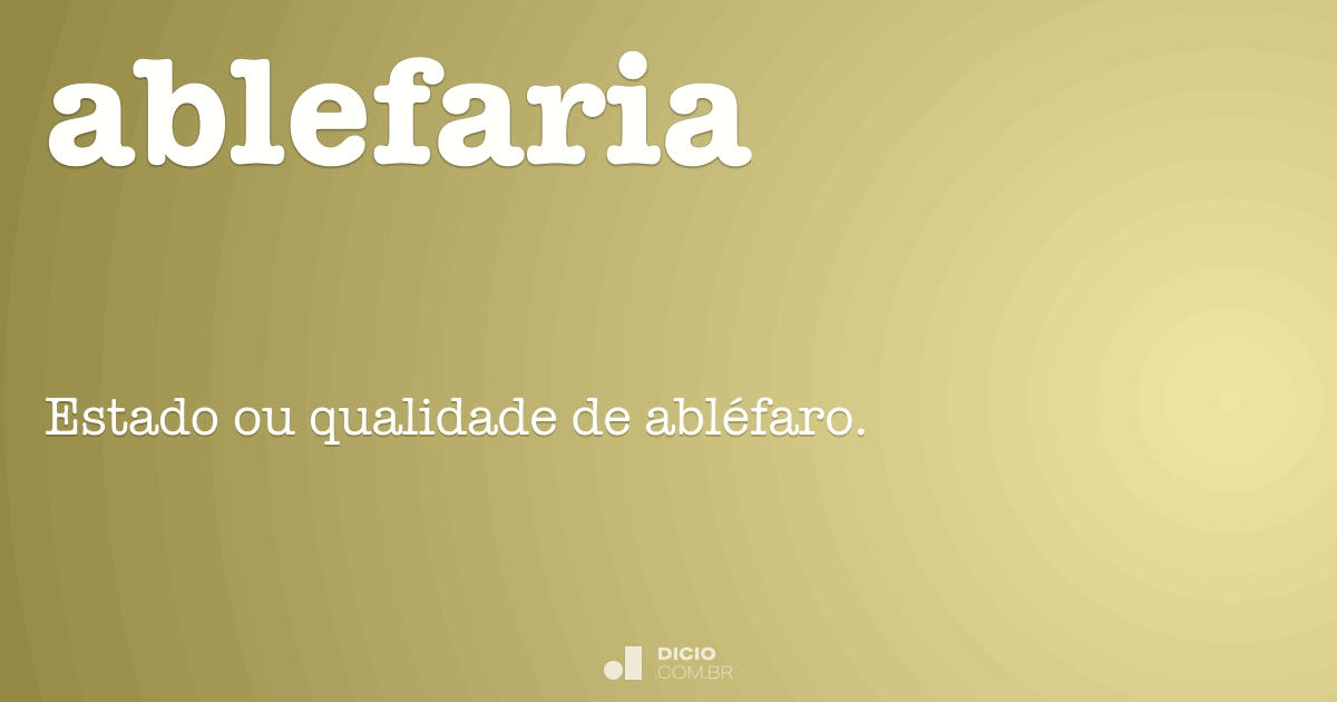 Ablefaria - Dicio, Dicionário Online de Português