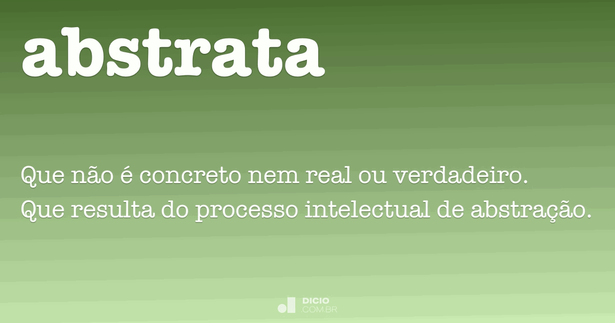 Abstrata - Dicio, Dicionário Online de Português