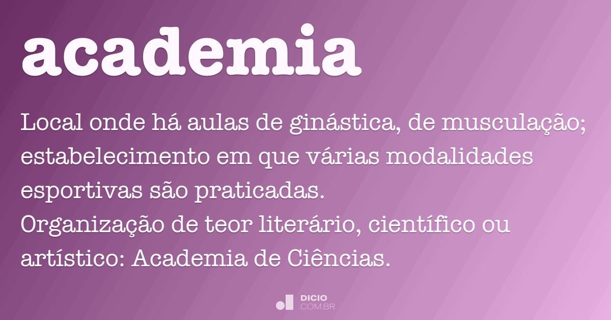 Academia - Dicio, Dicionário Online de Português