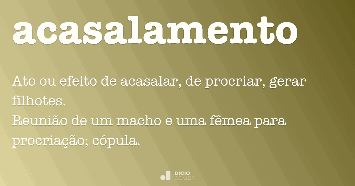 Acasalamento - Dicio, Dicionário Online de Português
