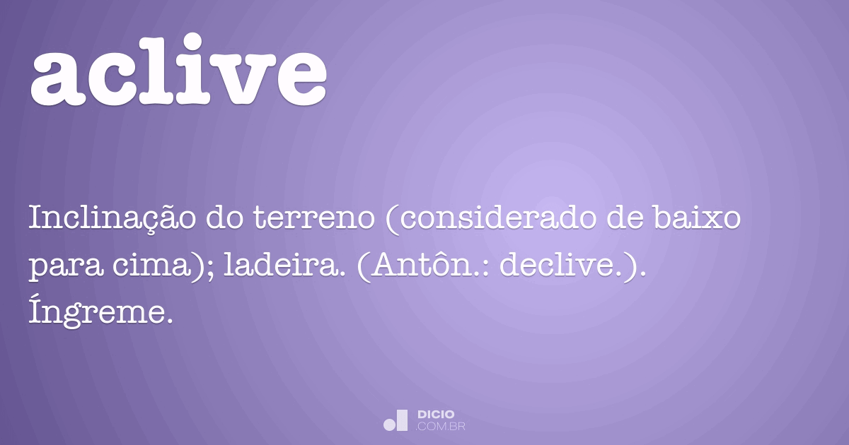 Aclive - Dicio, Dicionário Online de Português