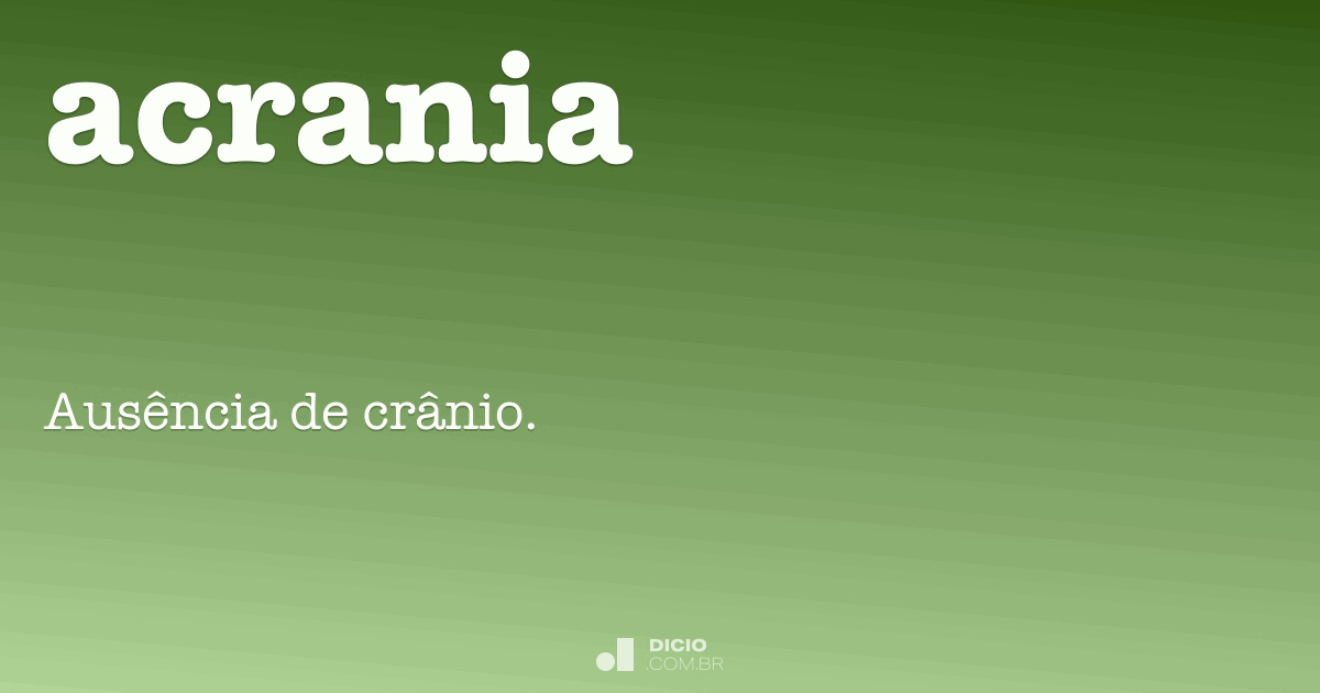 Acrania - Dicio, Dicionário Online de Português