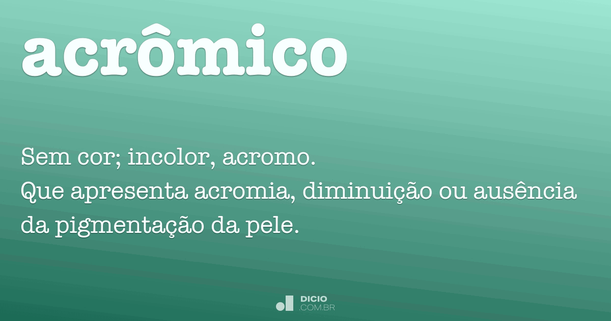 Acrômico - Dicio, Dicionário Online de Português