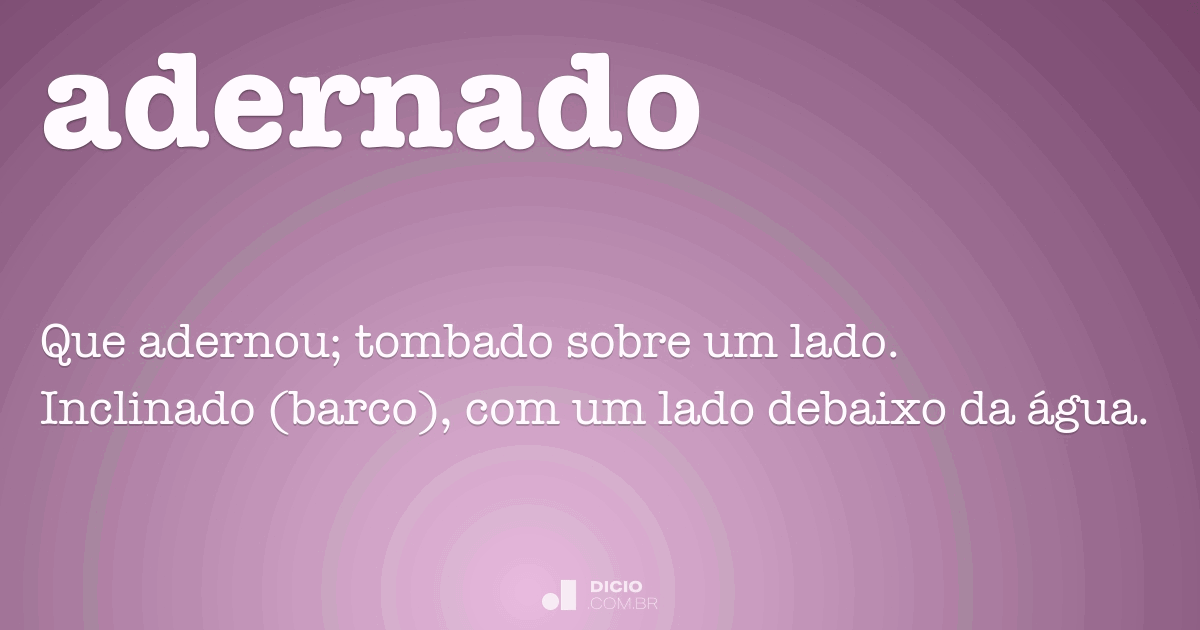 Adernado - Dicio, Dicionário Online de Português