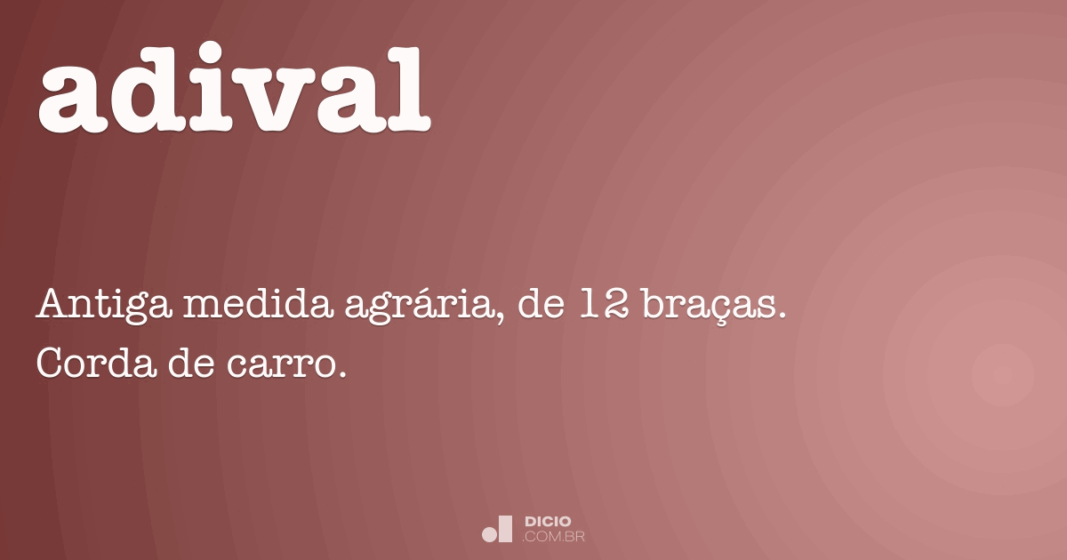 Adival - Dicio, Dicionário Online de Português