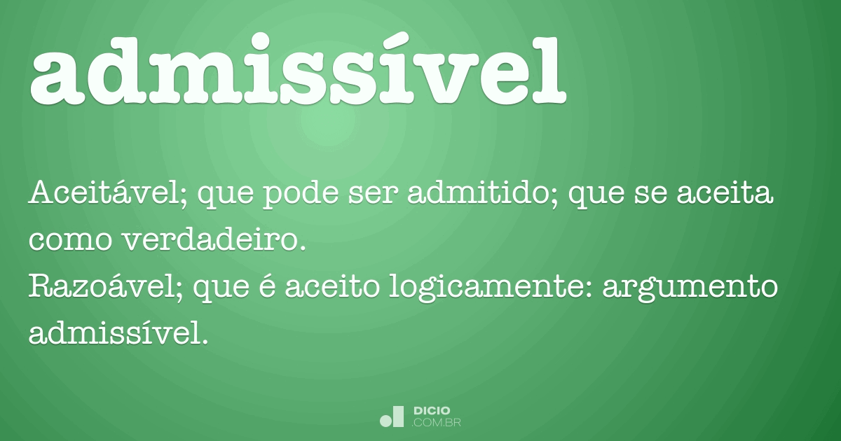 Admissível - Dicio, Dicionário Online de Português