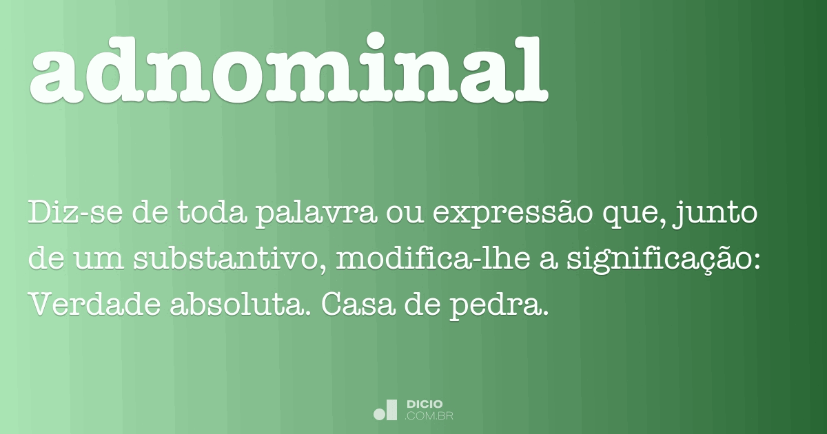 Adnominal - Dicio, Dicionário Online de Português