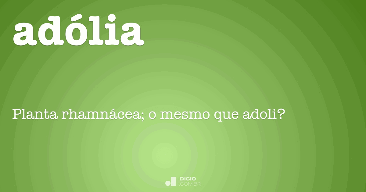 Adólia - Dicio, Dicionário Online de Português