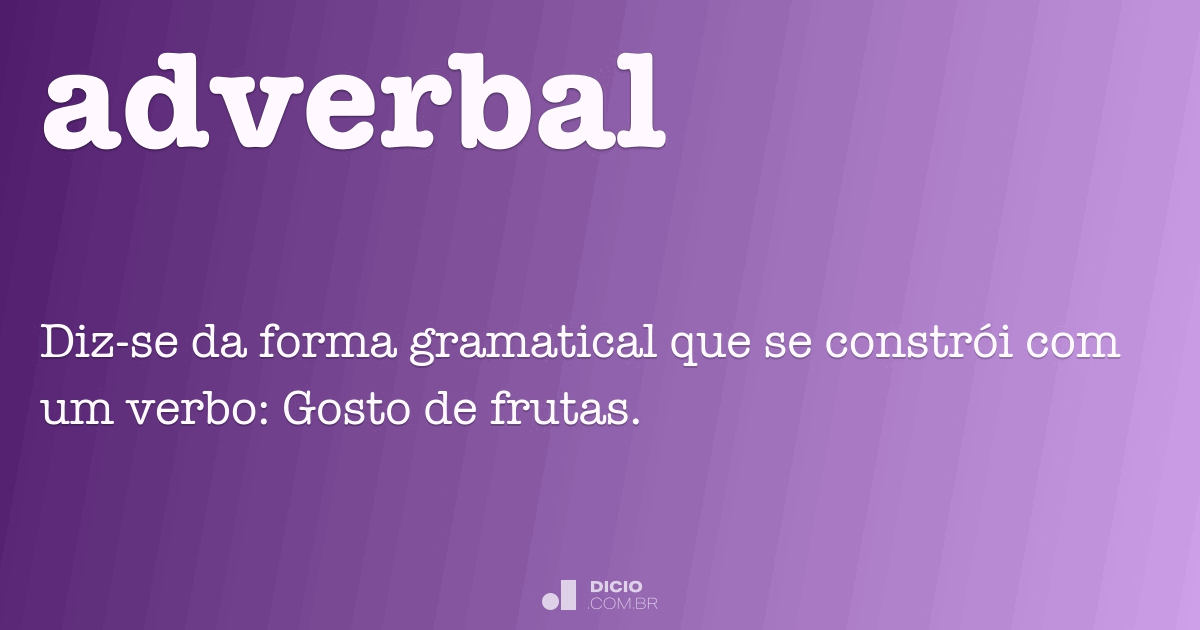 Adverbal - Dicio, Dicionário Online de Português