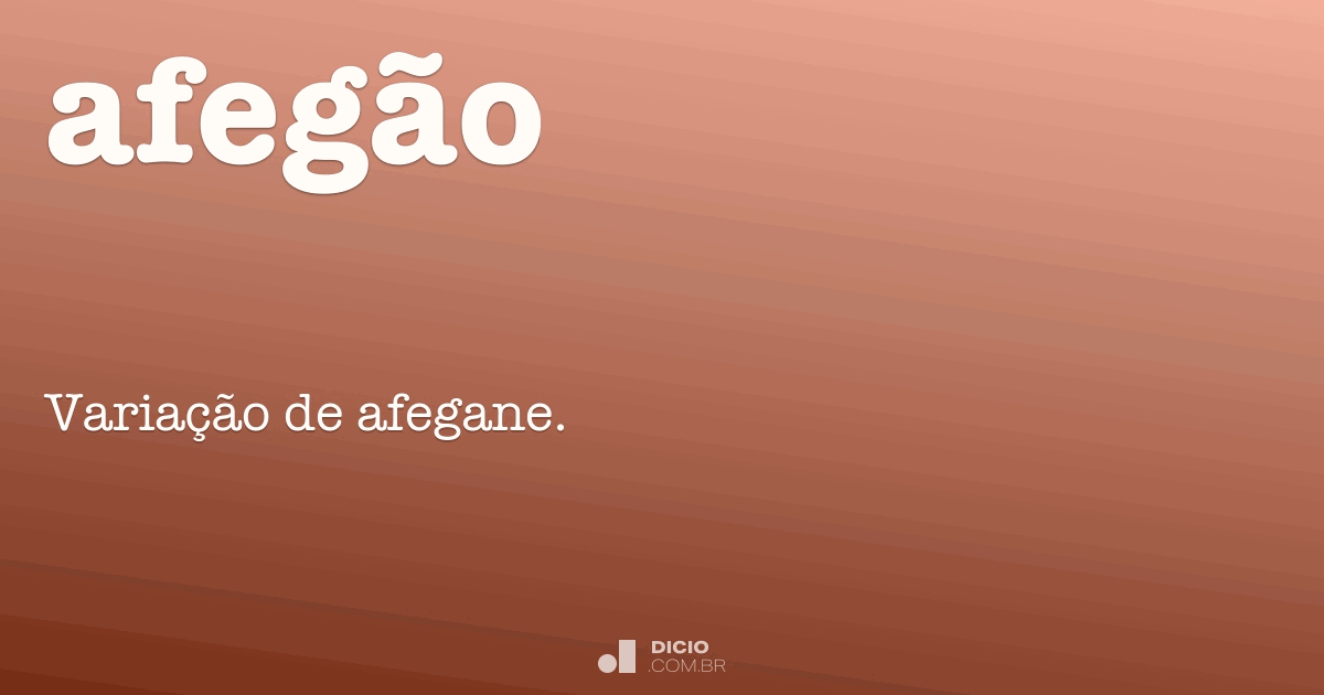 Afegão - Dicio, Dicionário Online de Português