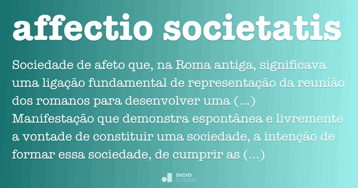 Affectio societatis - Dicio, Dicionário Online de Português