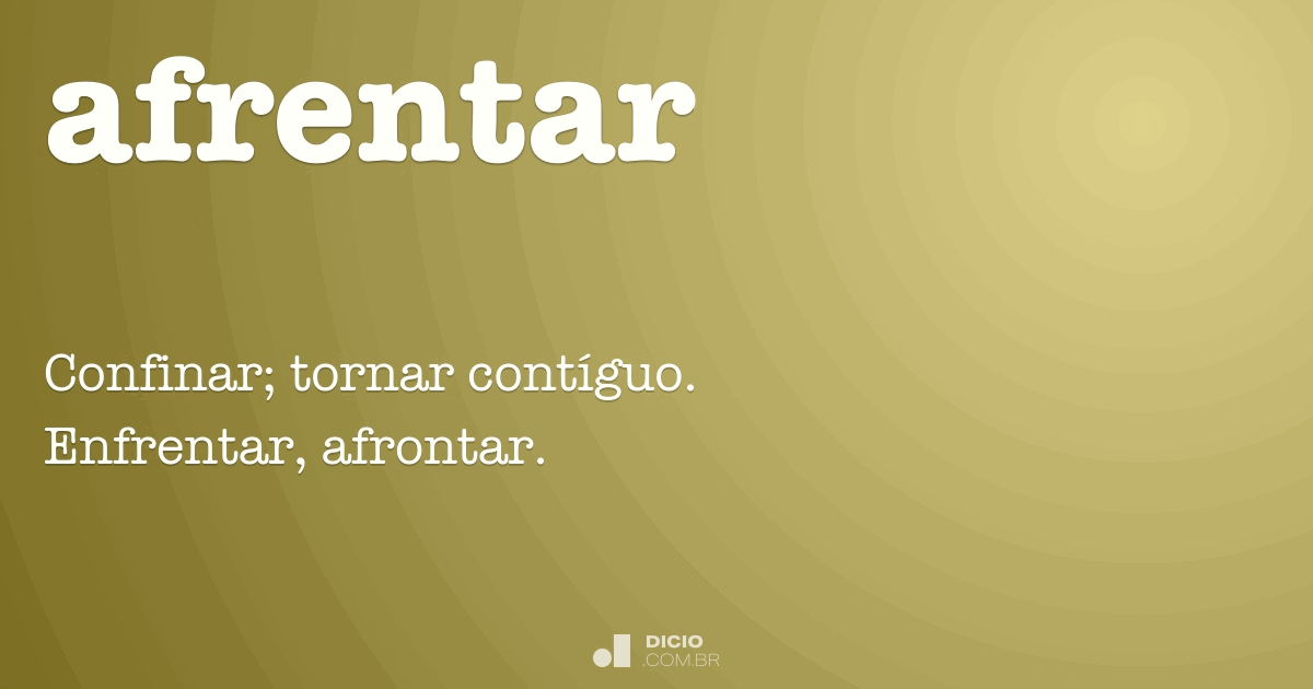 Afrentar - Dicio, Dicionário Online de Português