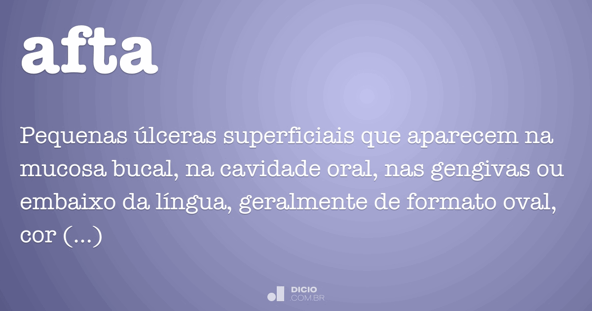 Afta - Dicio, Dicionário Online de Português