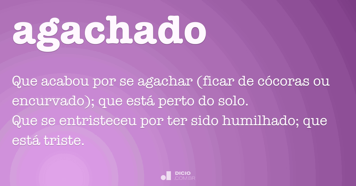 Agachado - Dicio, Dicionário Online de Português
