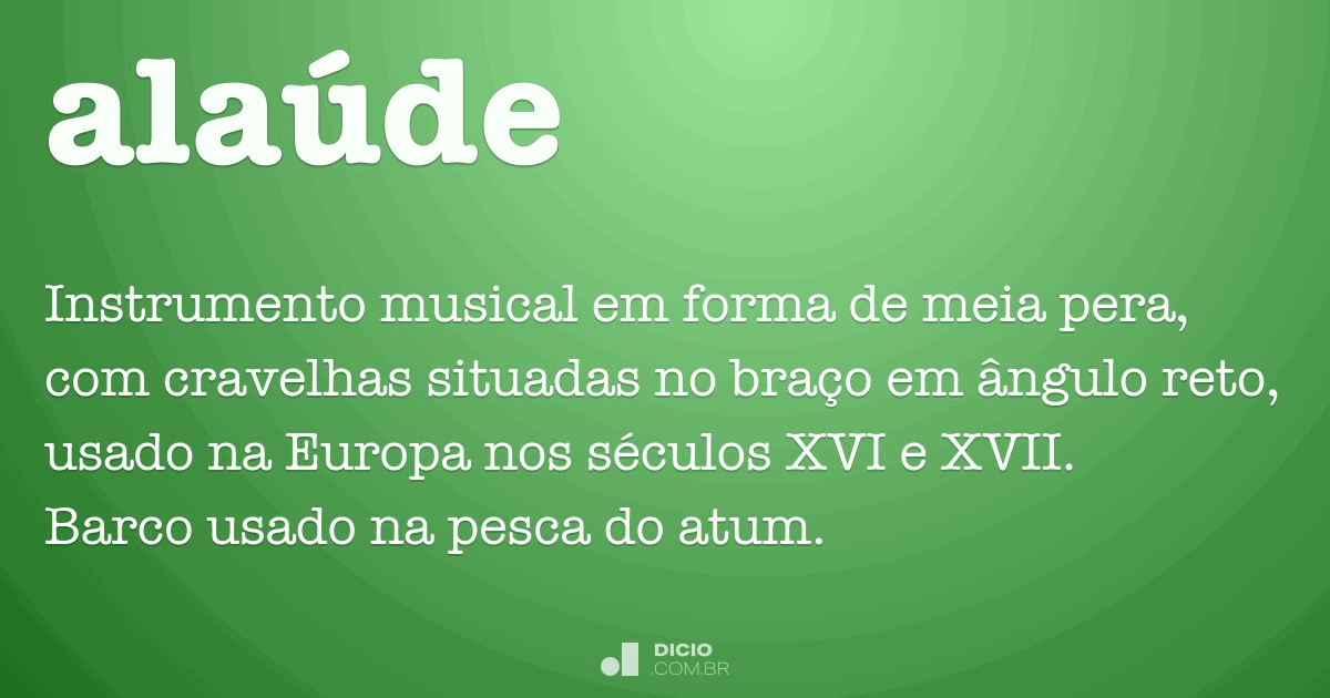 Alaúde - Dicio, Dicionário Online de Português
