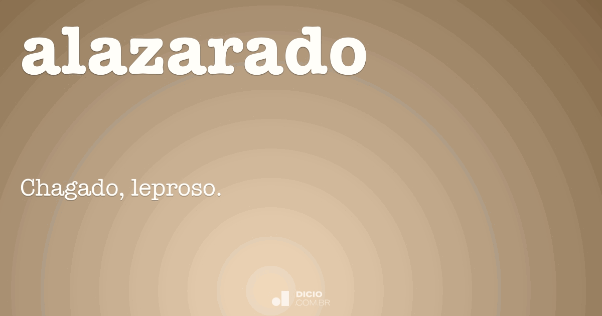 Alazarado - Dicio, Dicionário Online de Português