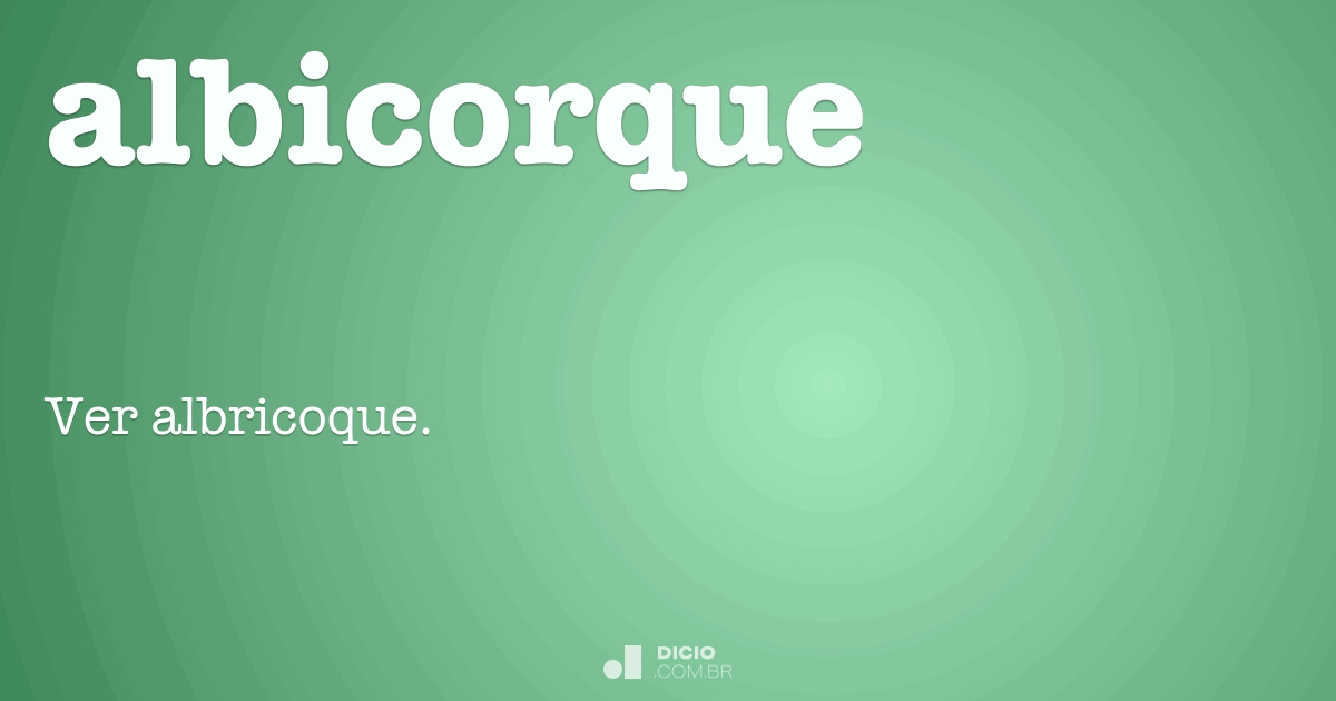 Albicorque - Dicio, Dicionário Online de Português