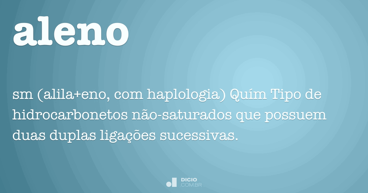 Aleno - Dicio, Dicionário Online de Português