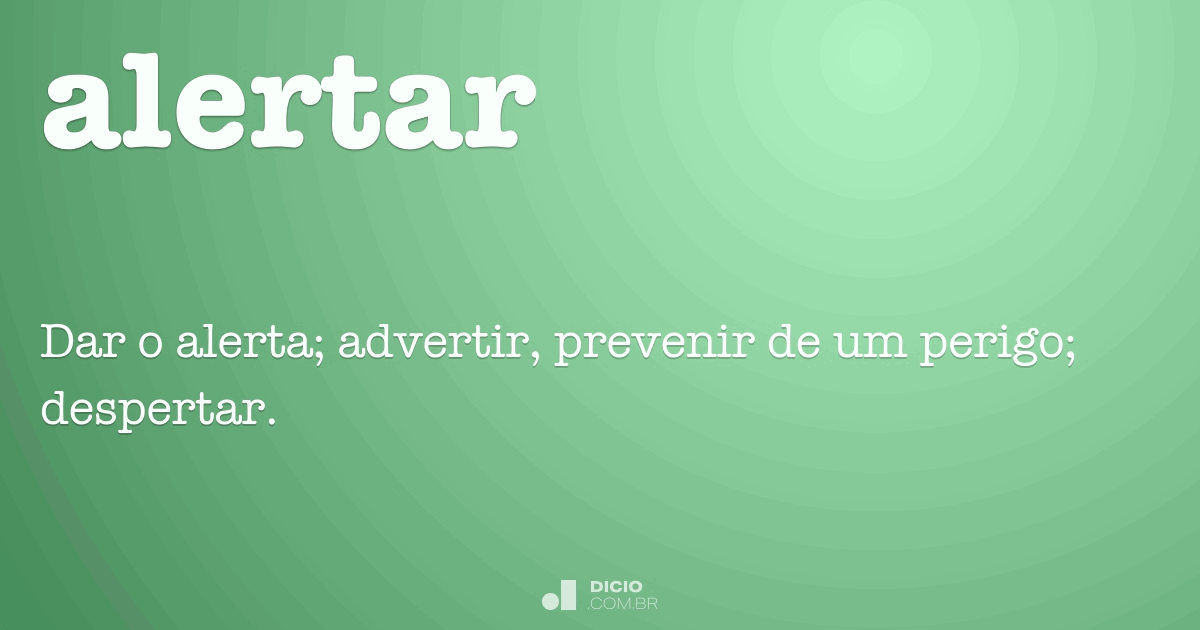Alertar - Dicio, Dicionário Online de Português