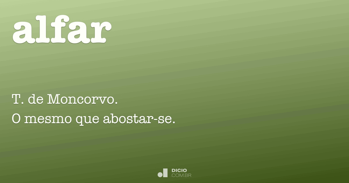 Alfar - Dicio, Dicionário Online de Português