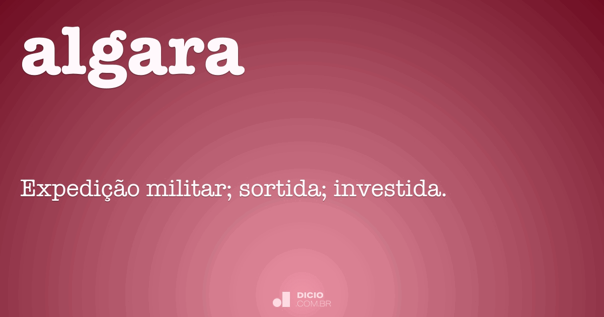 Algara - Dicio, Dicionário Online de Português