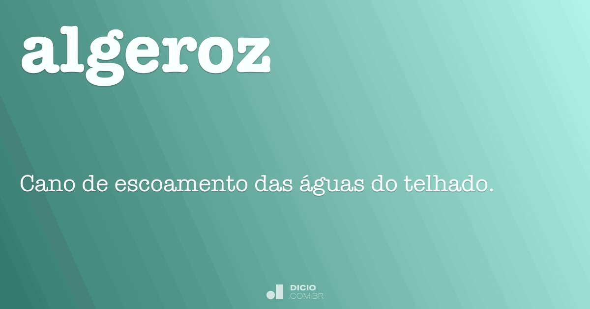 Algeroz - Dicio, Dicionário Online de Português