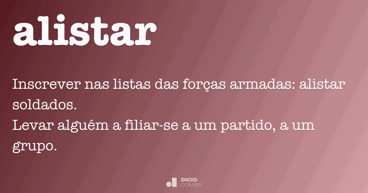 Alistar - Dicio, Dicionário Online de Português