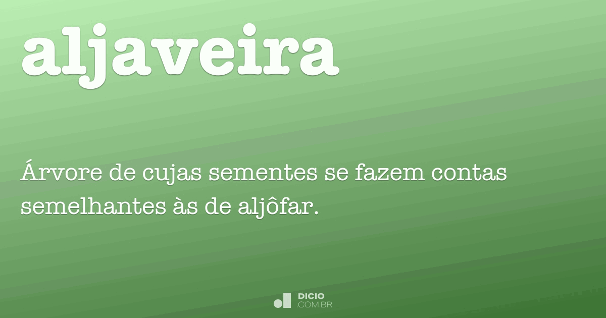 Aljaveira - Dicio, Dicionário Online de Português