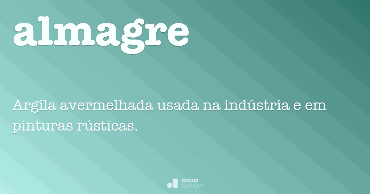 Almagre - Dicio, Dicionário Online de Português