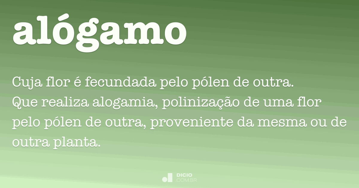Alógamo - Dicio, Dicionário Online de Português