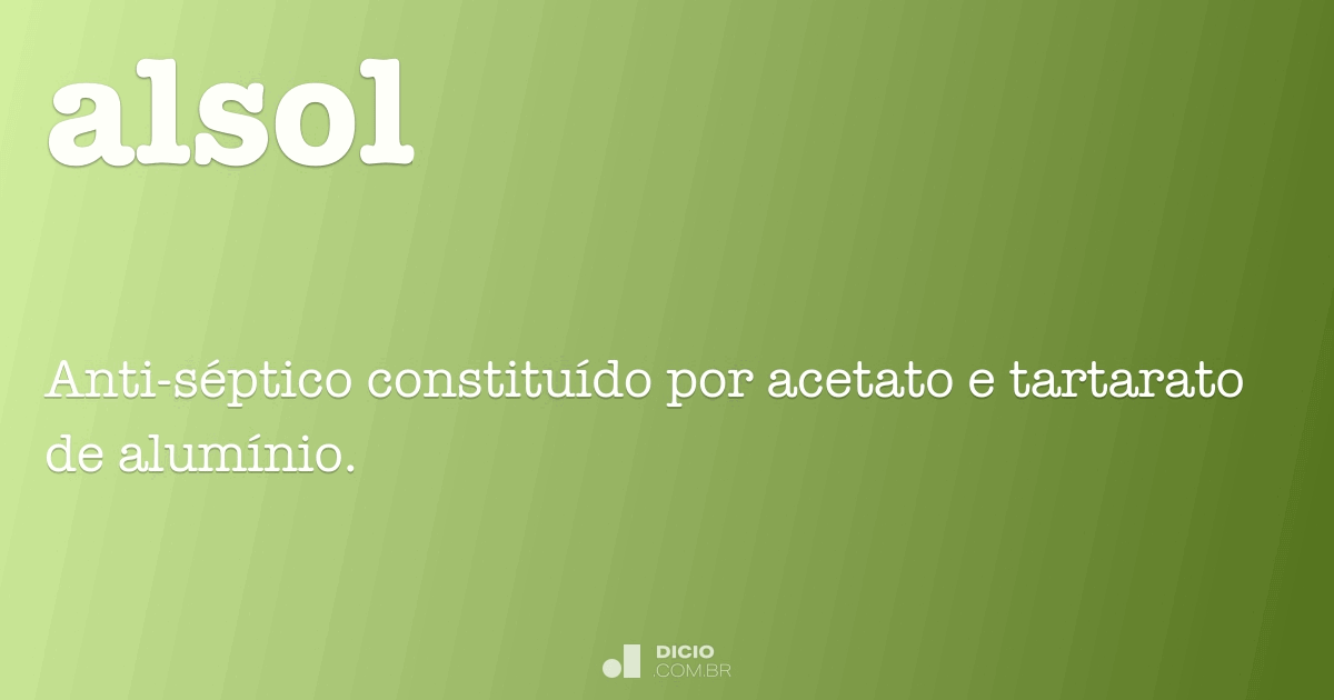 Alsol - Dicio, Dicionário Online de Português
