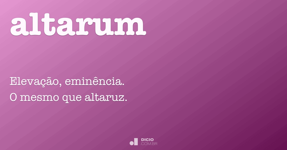 Altarum - Dicio, Dicionário Online de Português