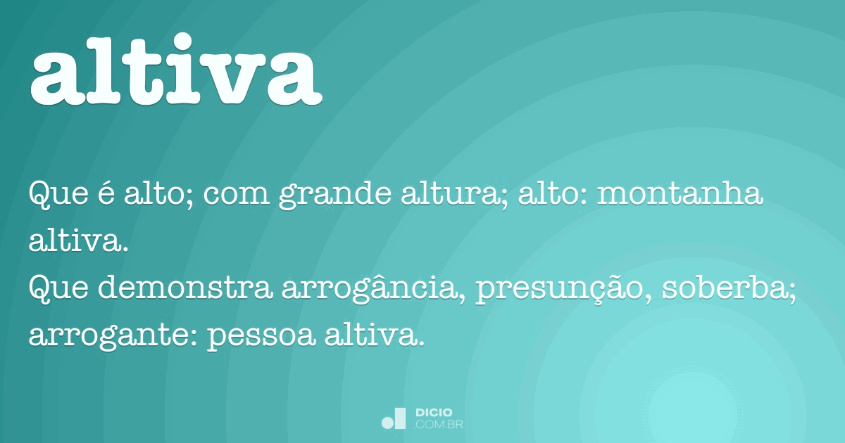 Altiva - Dicio, Dicionário Online de Português