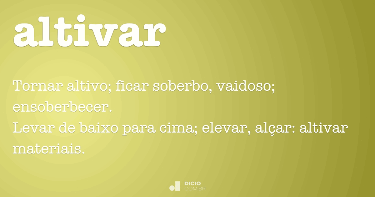 Altivar - Dicio, Dicionário Online de Português