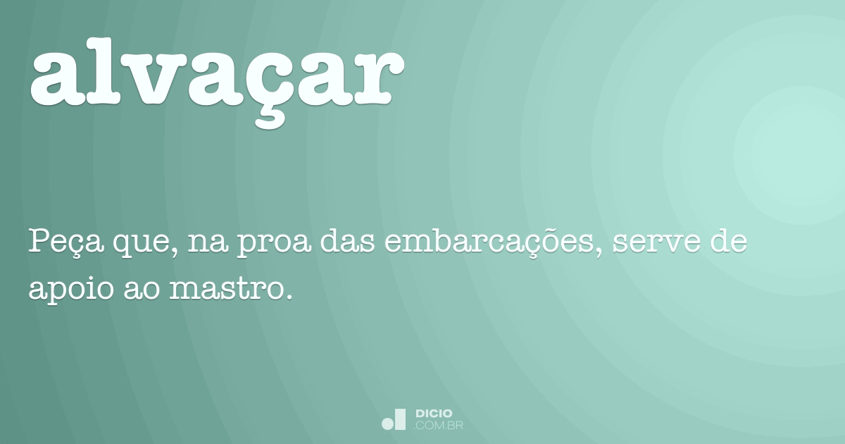 Alvaçar - Dicio, Dicionário Online de Português