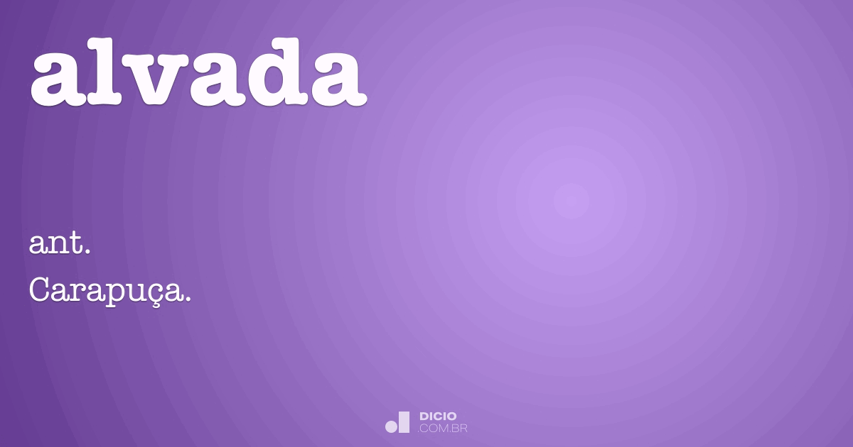 Alvada - Dicio, Dicionário Online de Português