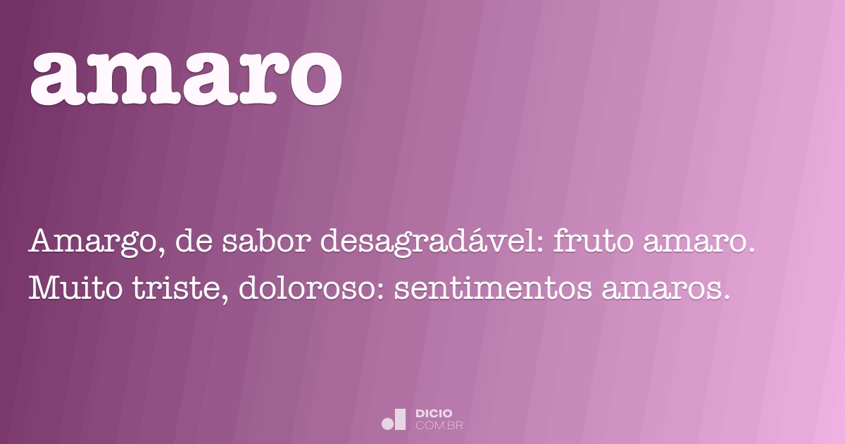 Amaro - Dicio, Dicionário Online de Português