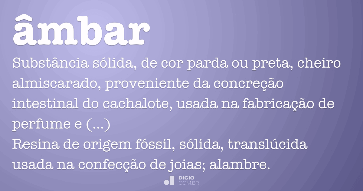 Âmbar - Dicio, Dicionário Online de Português