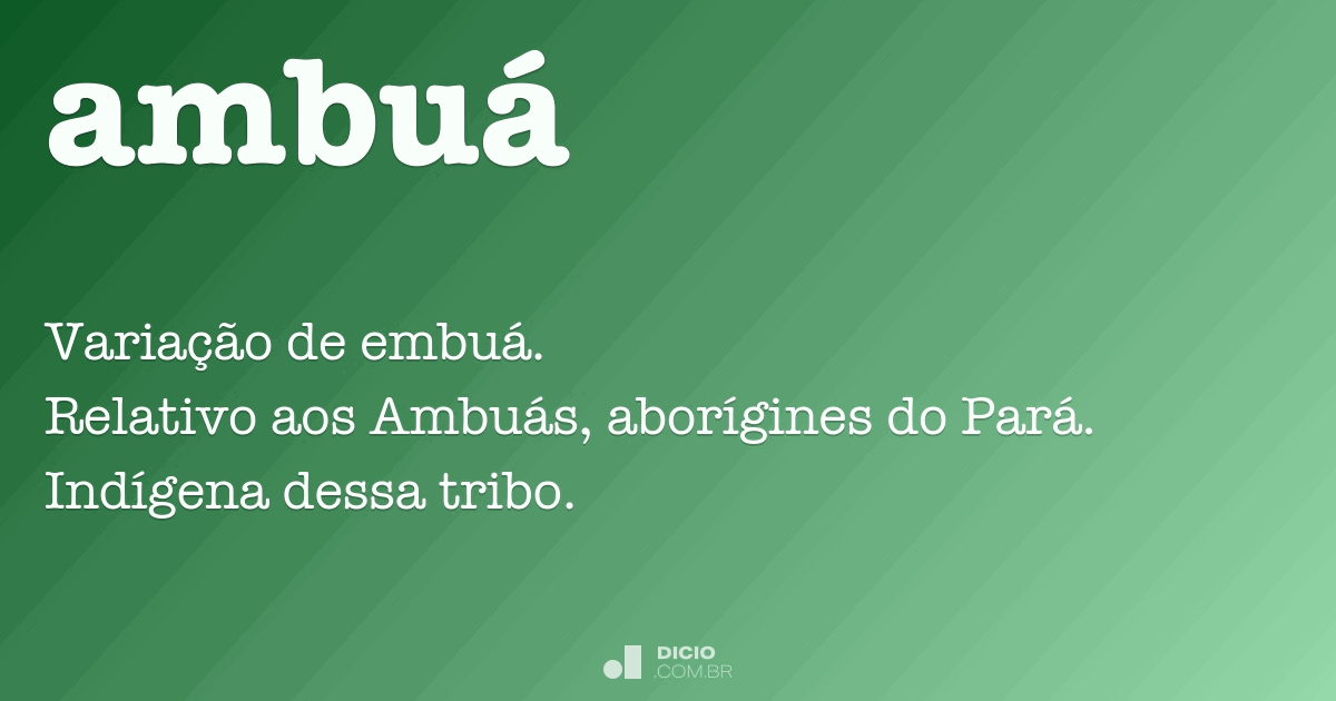 Ambuá - Dicio, Dicionário Online de Português