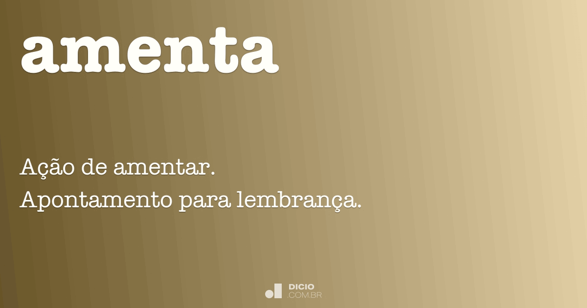 Amenta - Dicio, Dicionário Online de Português