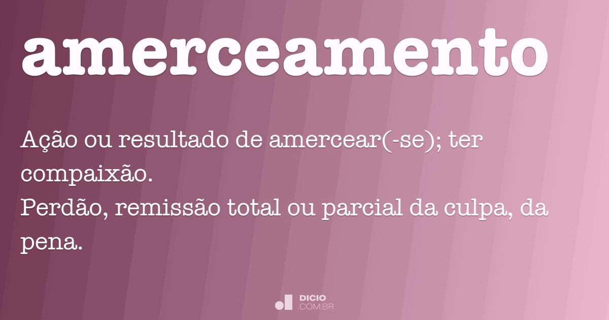 Amerceamento - Dicio, Dicionário Online de Português