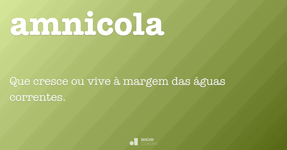 Amnicola - Dicio, Dicionário Online de Português