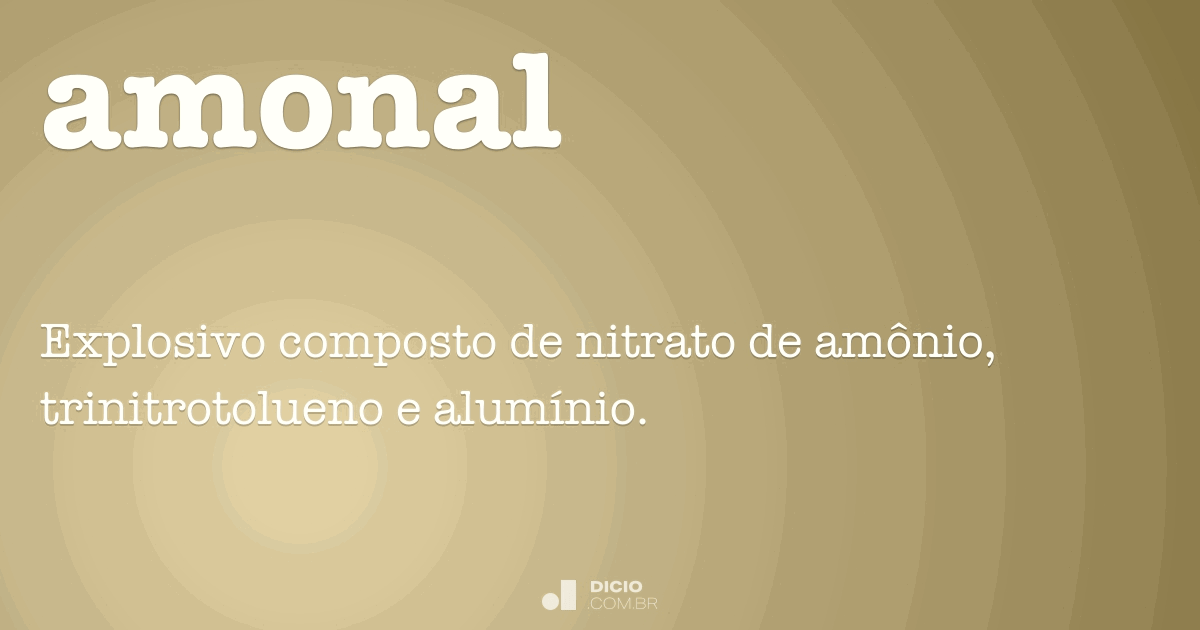 Amonal - Dicio, Dicionário Online de Português